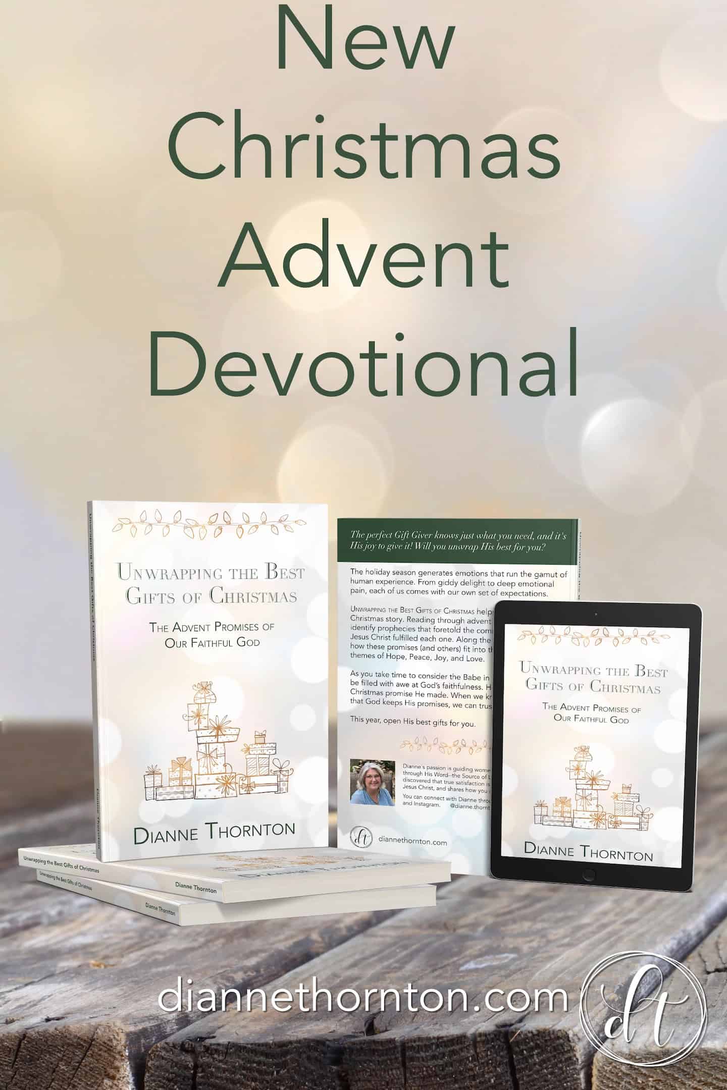 New Devotional: Unwrapping the Best Gifts of Christmas - Dianne Thornton